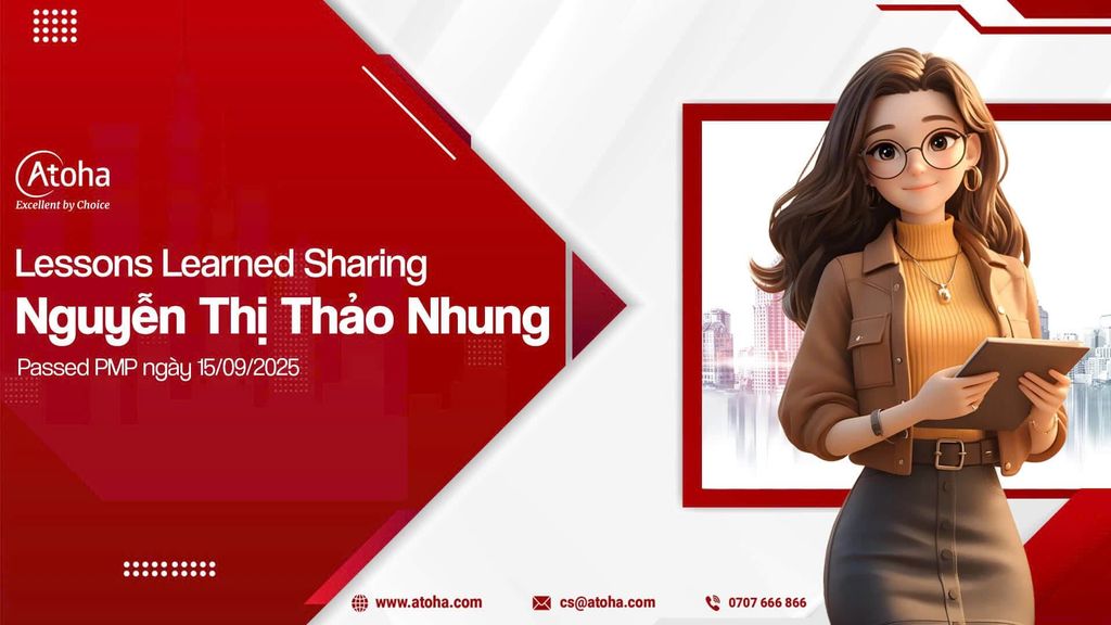 Kinh nghiệm thi PMP - Nguyễn Thị Thảo Nhung (PMPONLINEPRO46) – Atoha