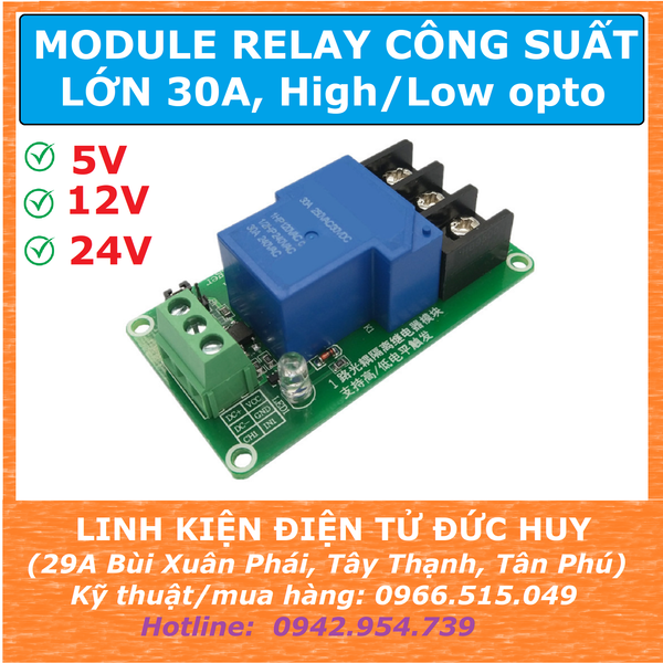 Module relay công suất lớn 30A, kích high/low opto cách ly – LINH KIỆN ĐIỆN TỬ ĐỨC HUY (29A BÙI ...