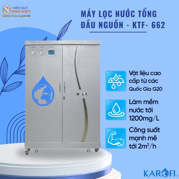 KTF- 662 - Máy Lọc Nước Tổng Đầu Nguồn – Điện Máy Hào Kiệt
