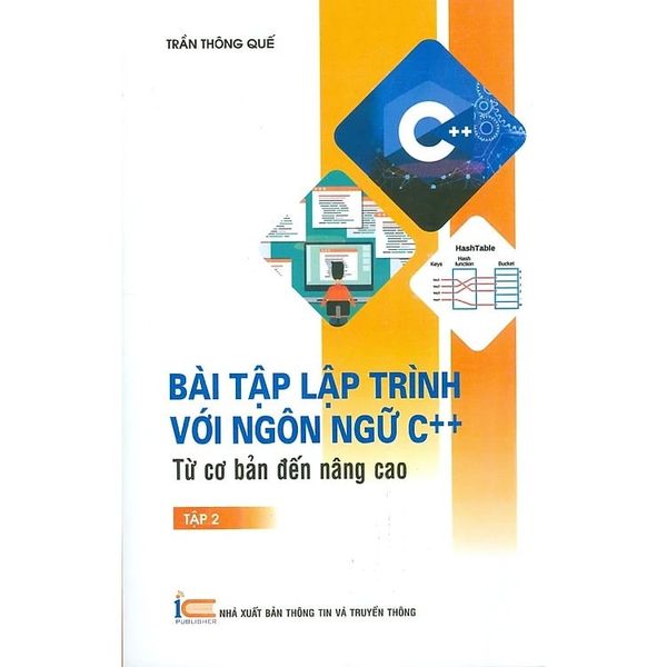 Sách Bài Tập Lập Trình Với Ngôn Ngữ C++ Từ Cơ Bản Đến Nâng Cao - Tập 2 – Bến Nghé Books