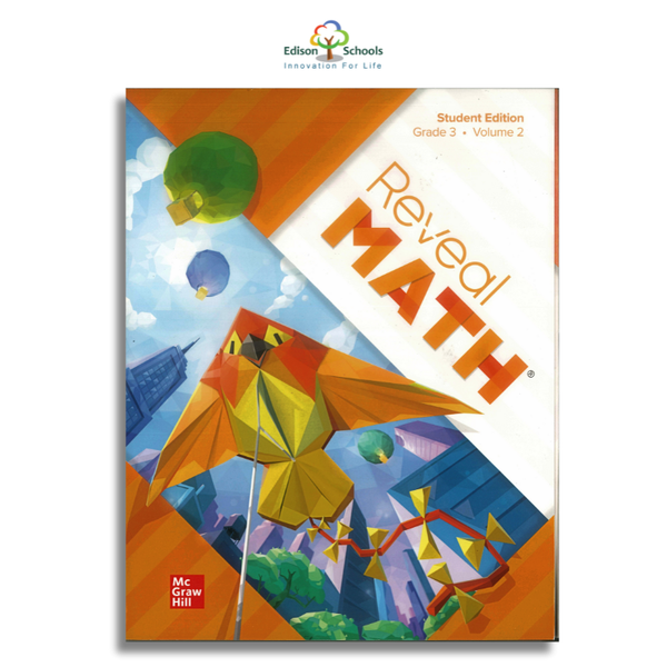 Reveal Math, Grade 3 Vol2– Edison Schools
