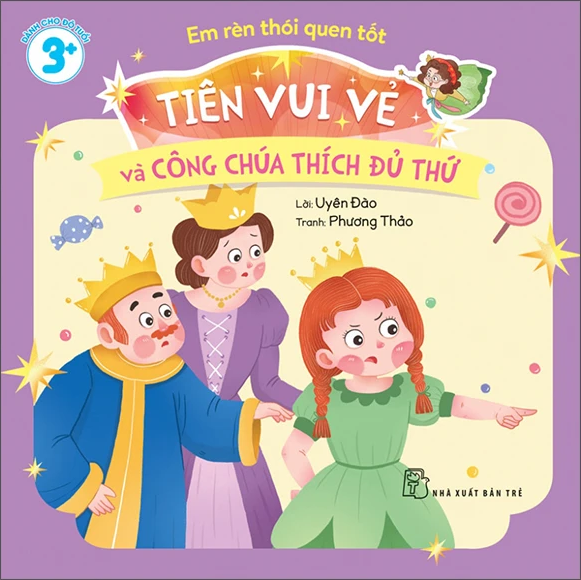 Em Rèn Thói Quen Tốt - Tiên Vui Vẻ Và Công Chúa Thích Đủ Thứ – Stbbook