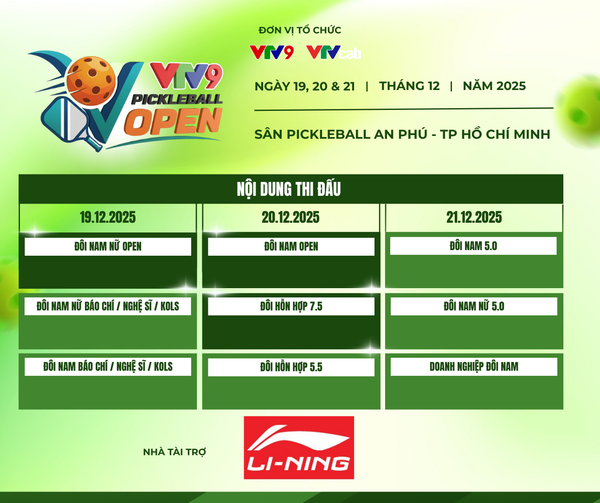 LI-NING ĐỒNG HÀNH GIẢI PICKLEBALL VTV9 OPEN 2025: HỘI TỤ TINH HOA, KHẲ ...
