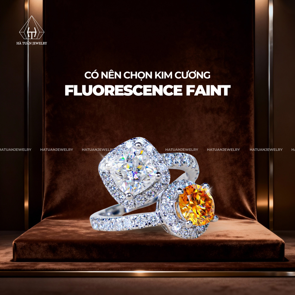 Fluorescence Faint là gì? Tìm hiểu về thuật ngữ Faint trong kim cương ...