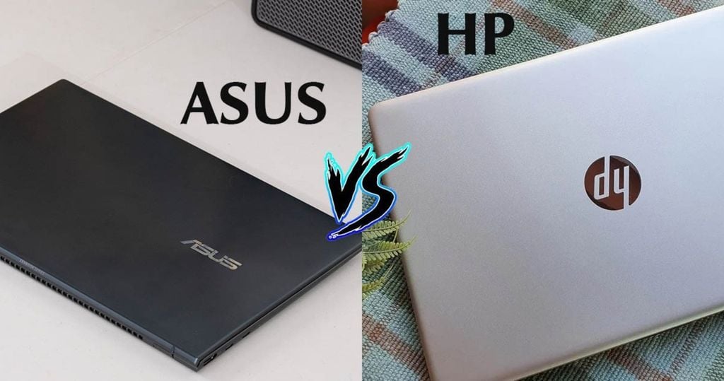 Nên mua laptop Asus hay HP. So sánh laptop HP và Asus chi tiết