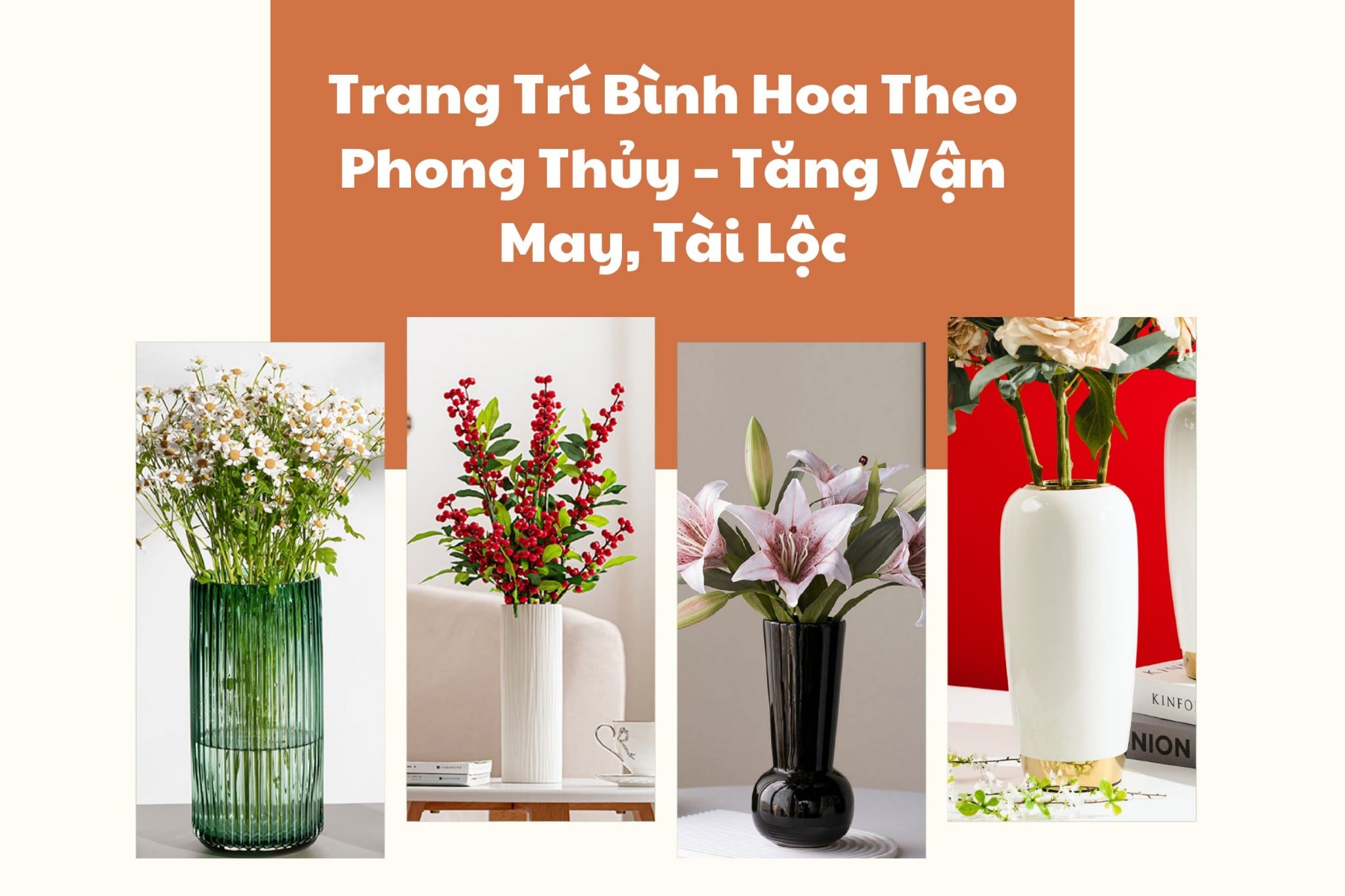 Trang Trí Bình Hoa Theo Phong Thủy – Tăng Vận May, Tài Lộ