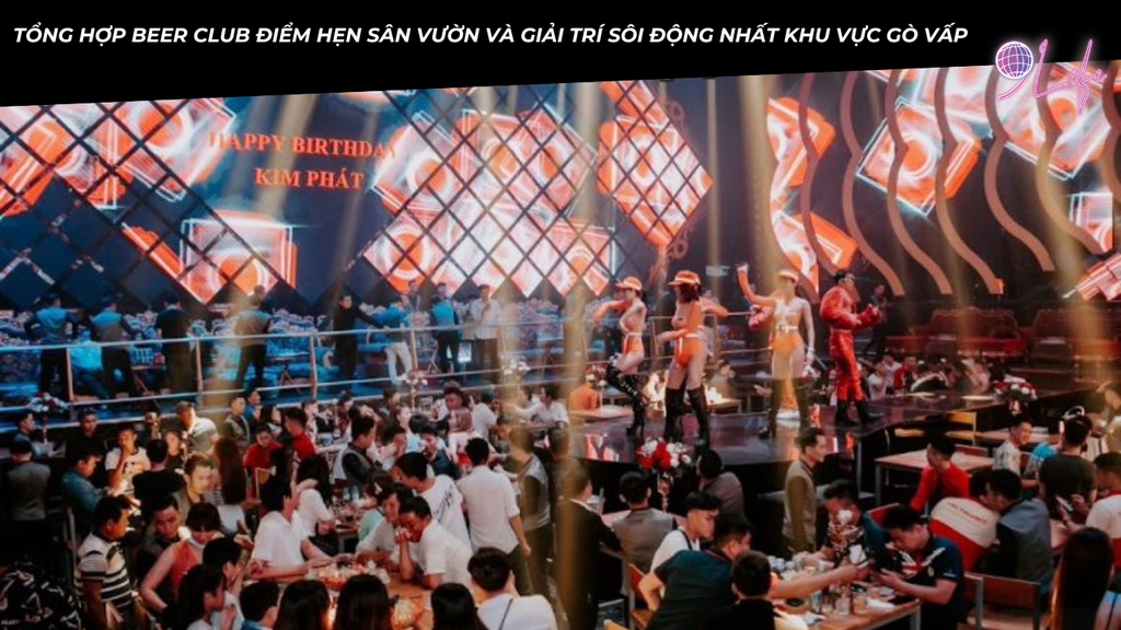 Tổng Hợp Beer Club Điểm Hẹn Sân Vườn Và Giải Trí Sôi Động Nhất Khu Vực ...