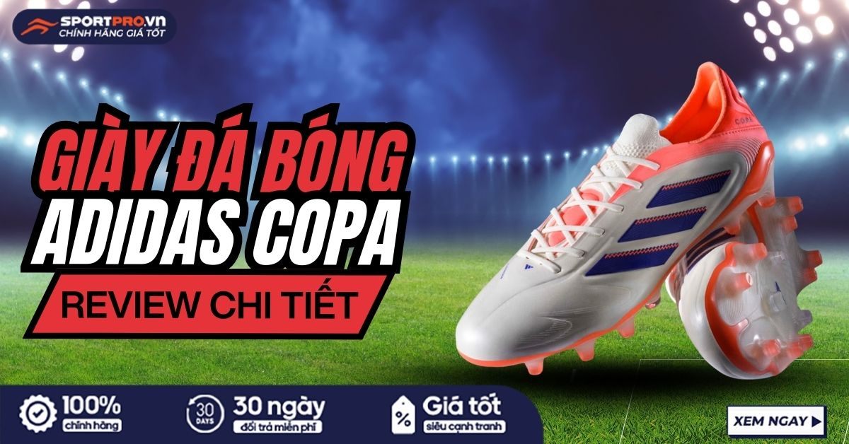 Review chi tiết giày đá bóng adidas Copa