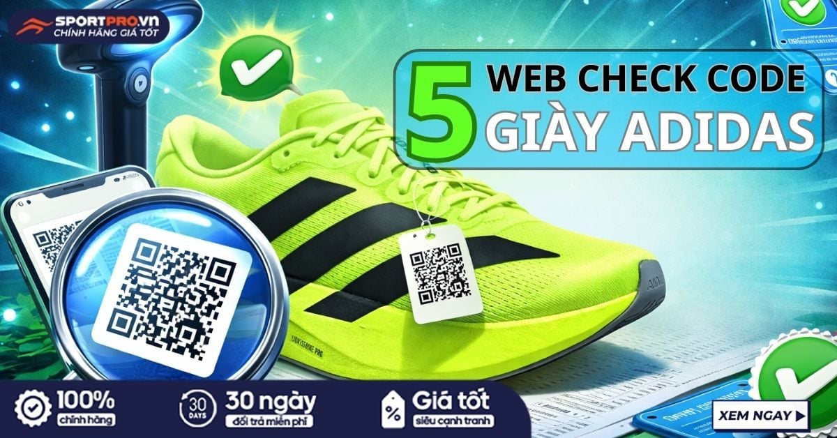 Top 5 web check code giày adidas chính xác nhất hiện nay