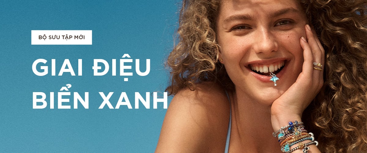 GIAI ĐIỆU BIỂN XANH – Pandora Việt Nam