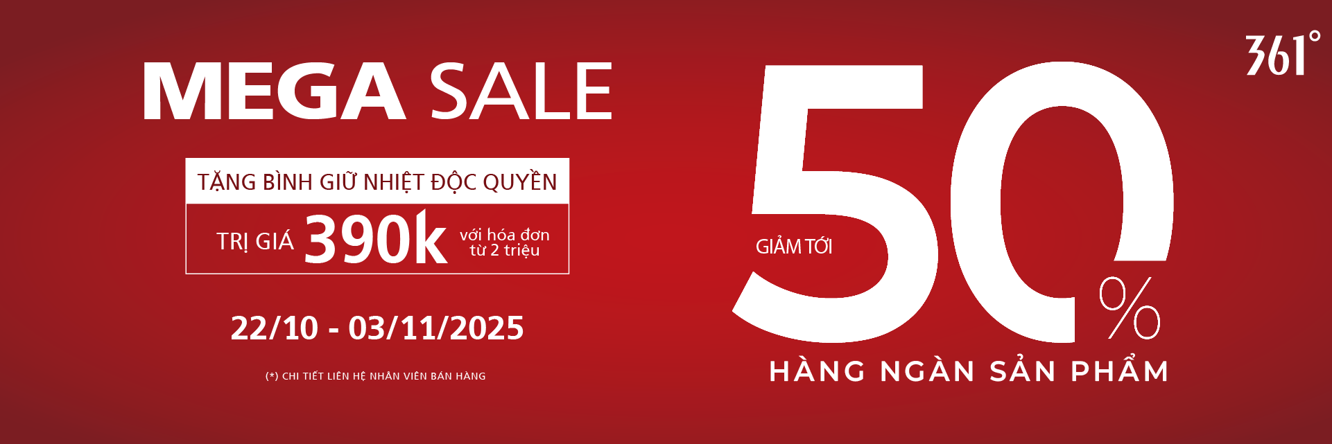 MEGA SALE QUÀ TẶNG (22.10-03.11.2025)– 361º Viet Nam