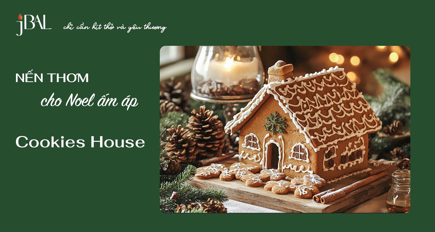Nến thơm Cookies House jBAL sẽ sưởi ấm trái tim nàng dịp Noel này