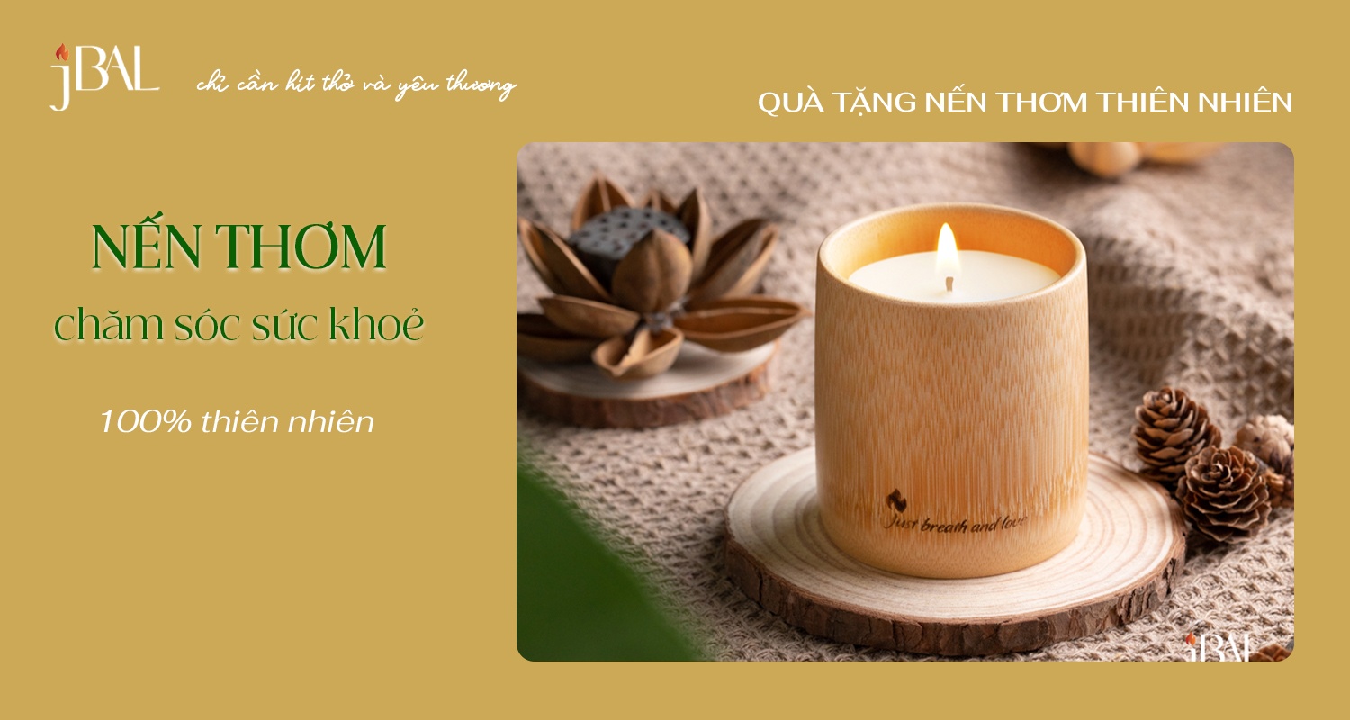 Nến Thơm Thiên Nhiên Làm Quà Tặng: Liệu Pháp Vỗ Về Sức Khỏe jBAL