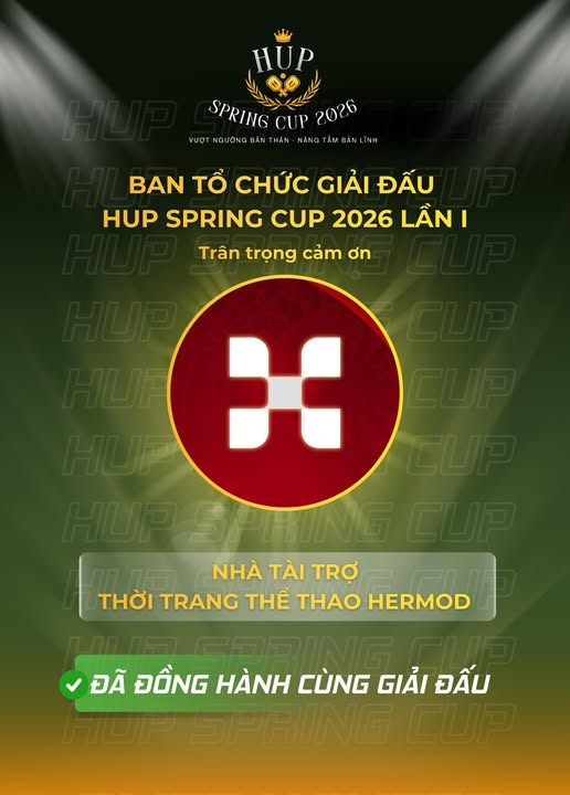 Hermod Hân Hạnh Là Nhà Tài Trợ cho giải đấu HUP SPRING CUP 2026