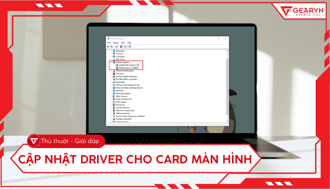 Cách cập nhật driver cho card màn hình NVIDIA, AMD, Intel – GEARVN.COM