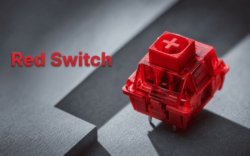 Red switch là gì? Đặc điểm và cảm giác gõ thực tế cho người mới ...