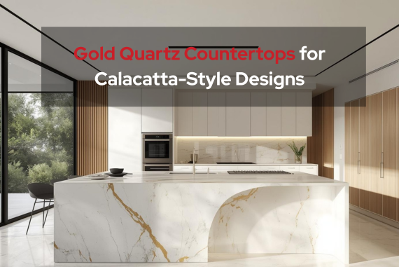 Gold Quartz Countertops for Calacatta-Style Designs – VICCORP