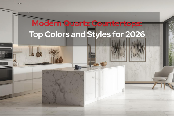 Modern Quartz Countertops: Top Colors and Styles for 2026 – VICCORP