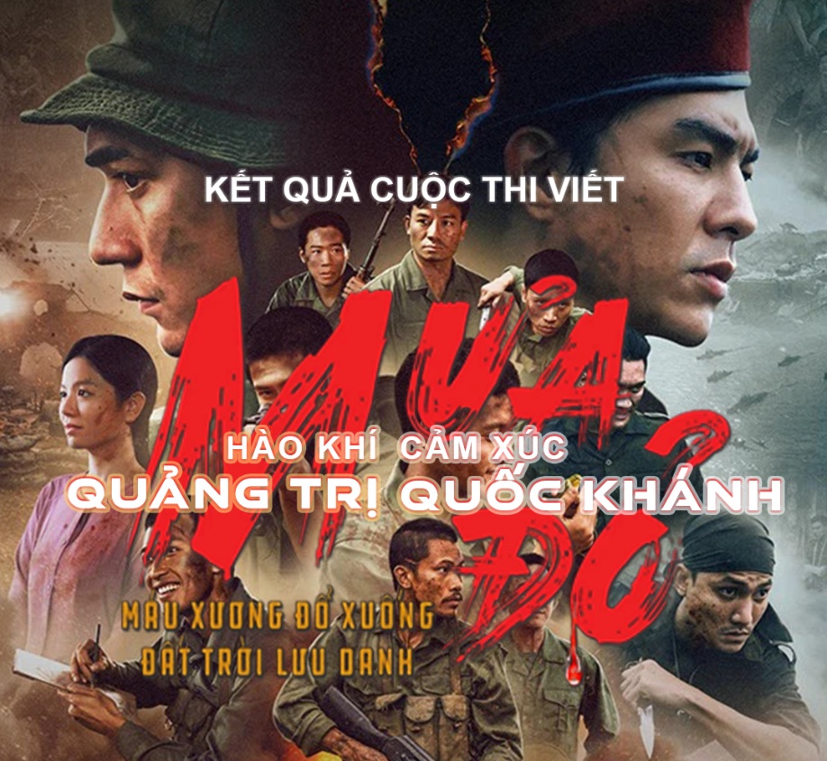 Kết quả cuộc thi viết “Mưa Đỏ - Hào Khí Quảng Trị, Cảm Xúc Quốc Khánh ...