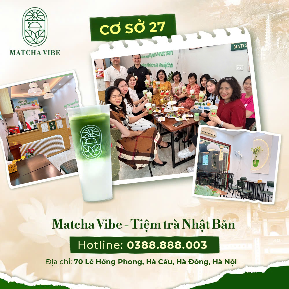 Matcha Vibe cơ sở 27 - 70 Lê Hồng Phong, Hà Cầu, Hà Đông, Hà Nội – Tiệm ...