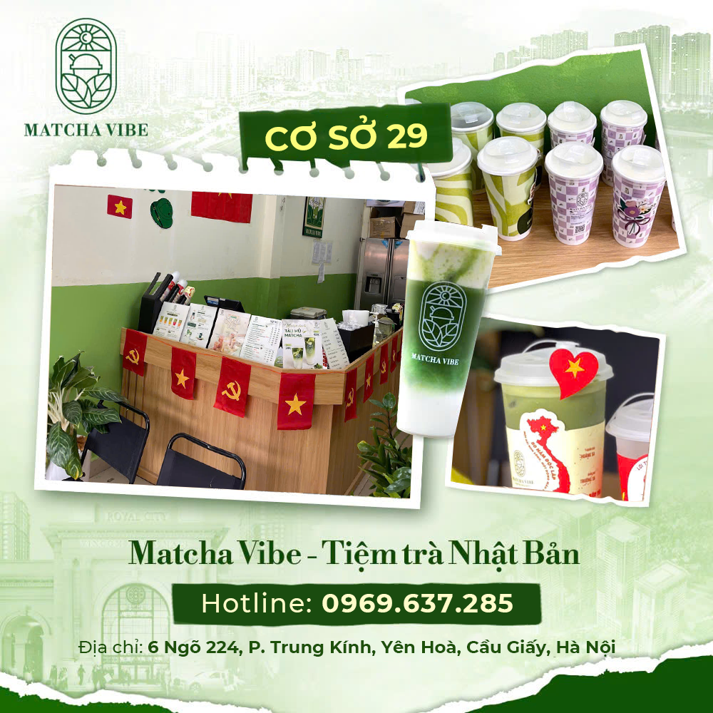 Matcha Vibe cơ sở 29 - 6 Ngõ 224, P. Trung Kính, Cầu Giấy, Hà Nội ...