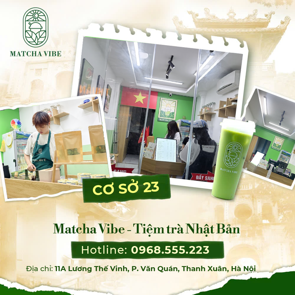 Matcha Vibe cơ sở 23 - 11A Lương Thế Vinh, Thanh Xuân, Hà Nội – Tiệm ...