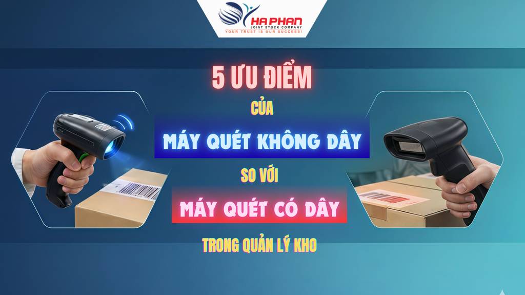 5 ƯU ĐIỂM CỦA MÁY QUÉT KHÔNG DÂY SO VỚI MÁY QUÉT CÓ DÂY TRONG QUẢN LÝ ...