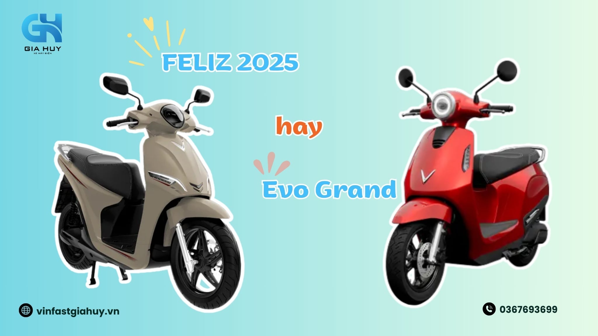 Nên mua xe Feliz 2025 hay Evo Grand 2025 mới nhất?