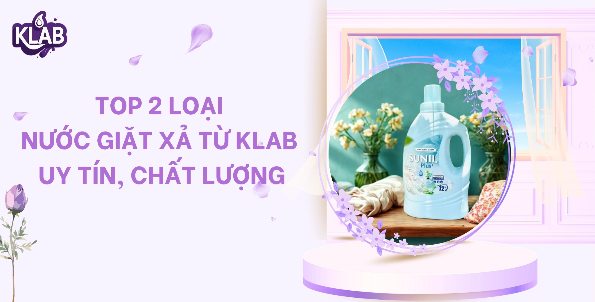 Top 2 loại nước giặt xả từ Klab uy tín, chất lượng – KLAB