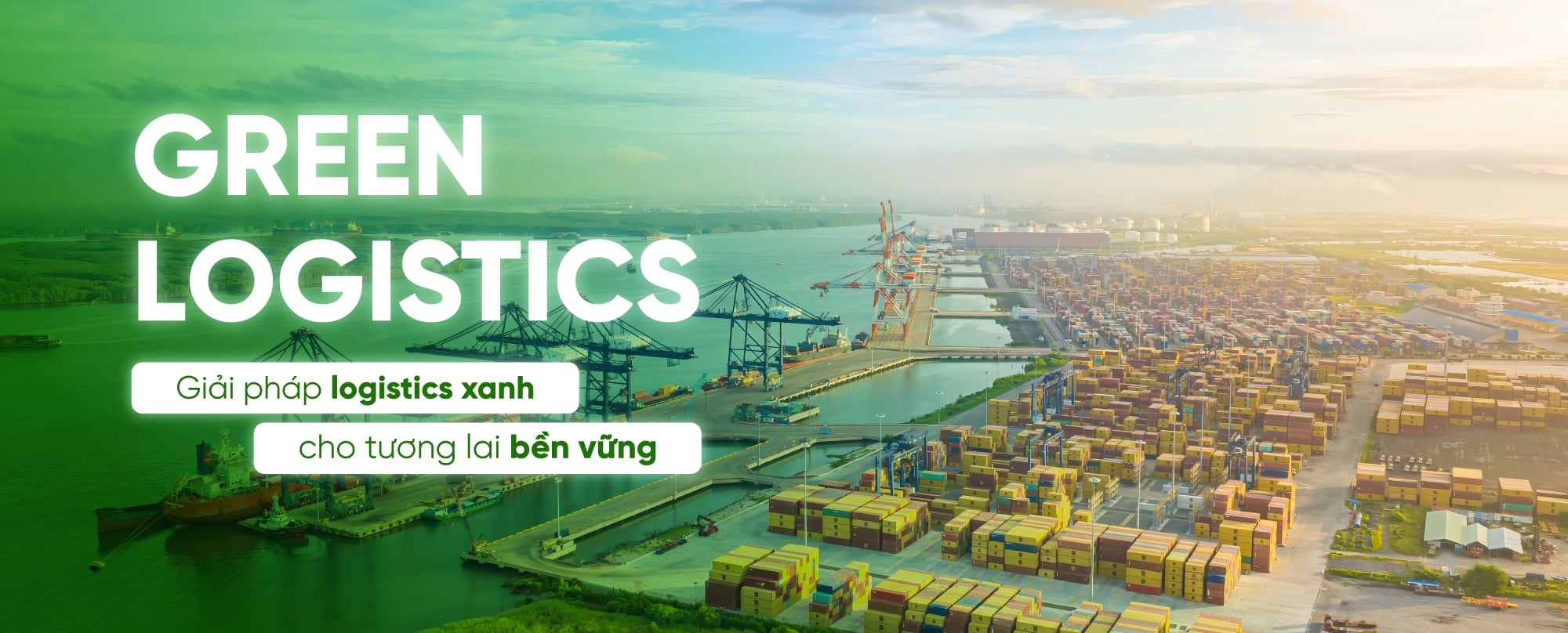 LOGISTISCS XANH - GREEN LOGISTICS