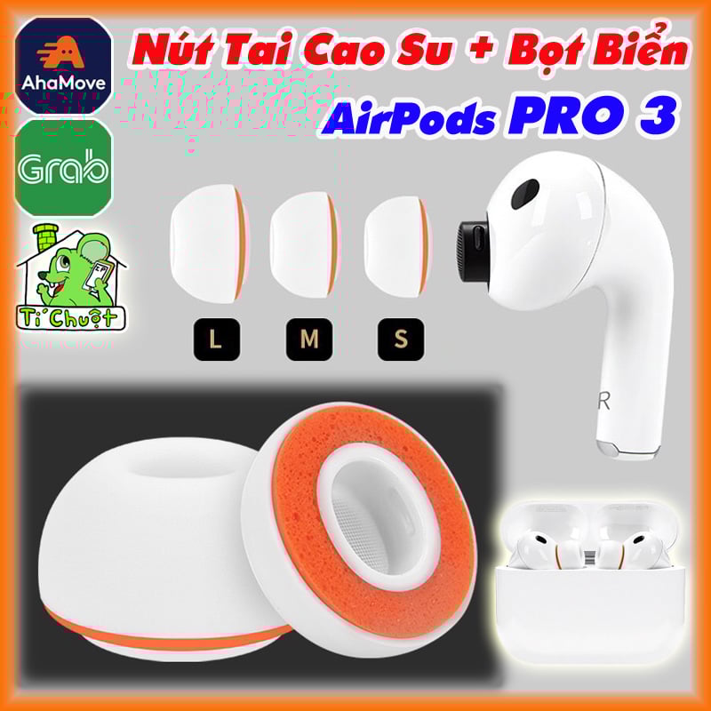 Nút Bọt Biển Bọc Cao Su Tai AP AirPods PRO 3 Memory Foam Cách Âm & Êm ...