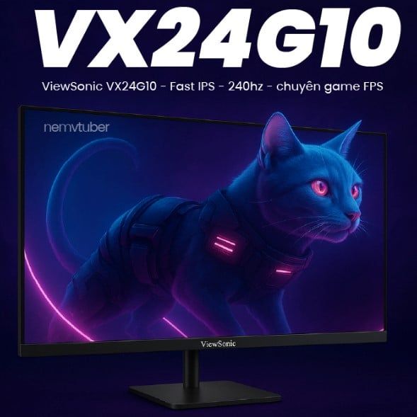 MÀN VIEWSONIC 24" 240Hz IPS FHD HDR10 1ms VX24G10Màn Hình Viewsonic 24 ...