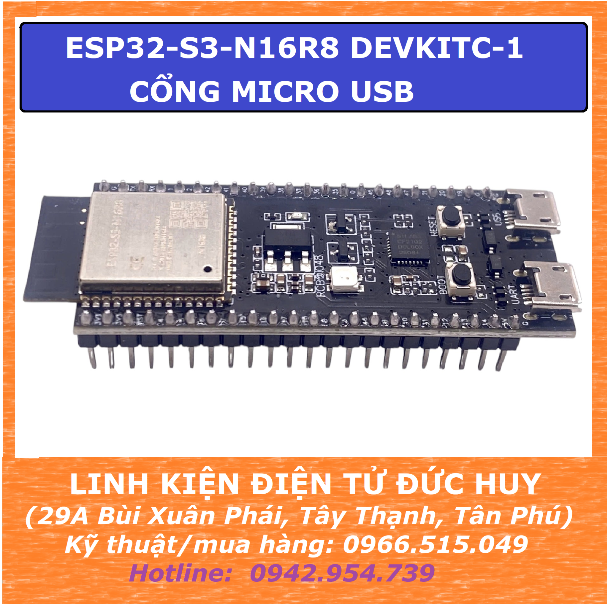 ESP32 S3 N16R8 DEVKIT C-1 CỔNG MICRO USB – LINH KIỆN ĐIỆN TỬ ĐỨC HUY (29A BÙI XUÂN PHÁI)