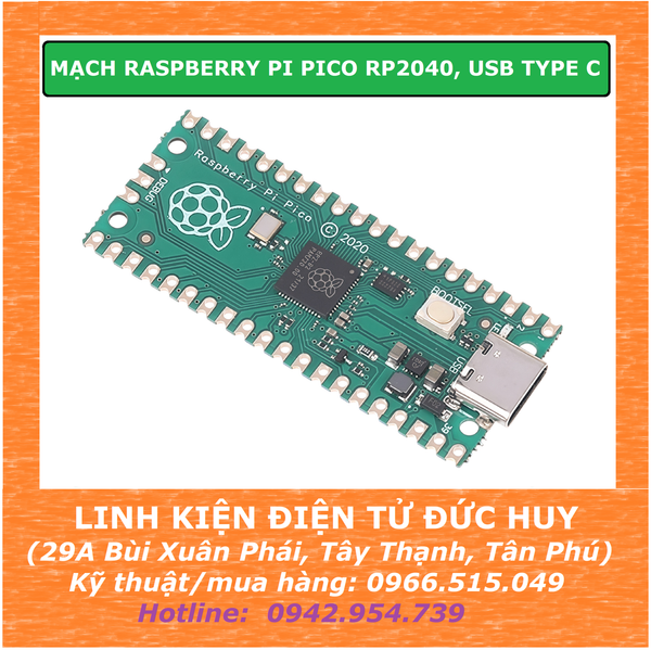 MẠCH RASPBERRY PI PICO RP2040, USB TYPE C – LINH KIỆN ĐIỆN TỬ ĐỨC HUY ...