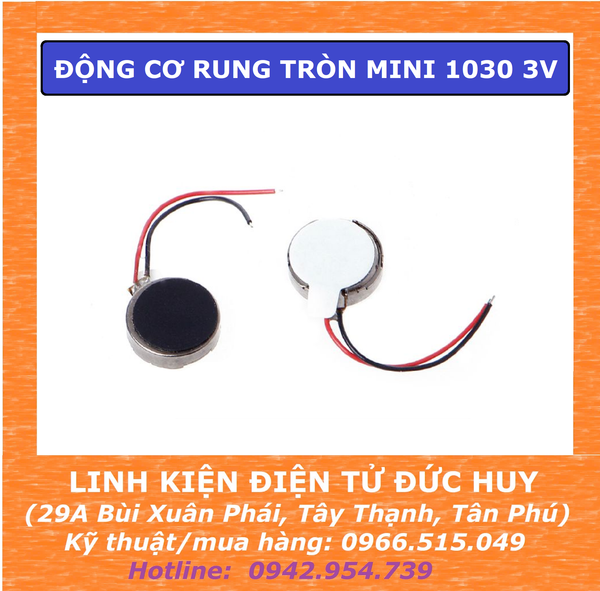 ĐỘNG CƠ RUNG TRÒN MINI 1030 3V – LINH KIỆN ĐIỆN TỬ ĐỨC HUY (29A BÙI ...