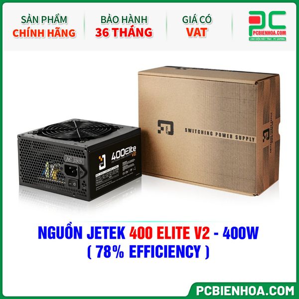 NGUỒN JETEK 400 ELITE V2 - 400W ( 78% EFFICIENCY ) – PCBIENHOA
