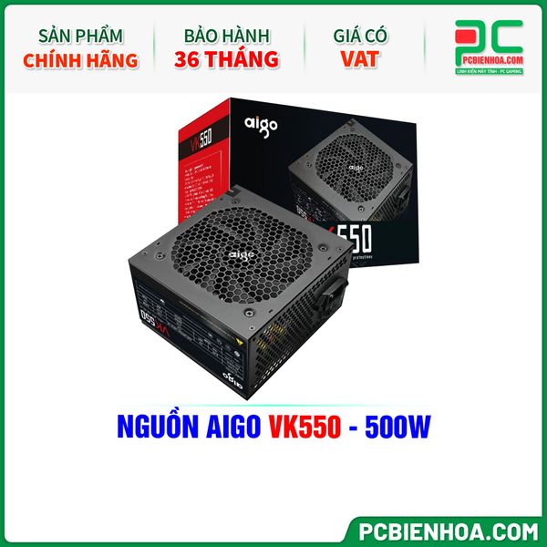 NGUỒN AIGO VK550 - 500W – PCBIENHOA