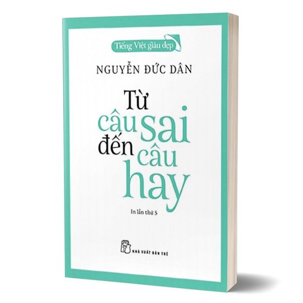 Tiếng Việt Giàu Đẹp - Từ Câu Sai Đến Câu Hay (Tái Bản 2025) – Cá Chép ...