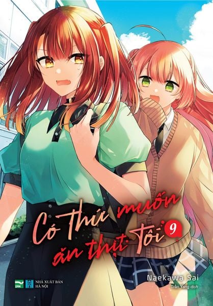 Có Thứ Muốn Ăn Thịt Tôi - 9 – CÔNG TY CỔ PHẦN XUẤT BẢN VÀ TRUYỀN THÔNG IPM