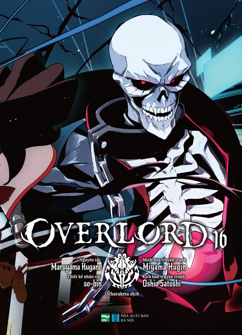 Overlord - 16 (Manga) – CÔNG TY CỔ PHẦN XUẤT BẢN VÀ TRUYỀN THÔNG IPM