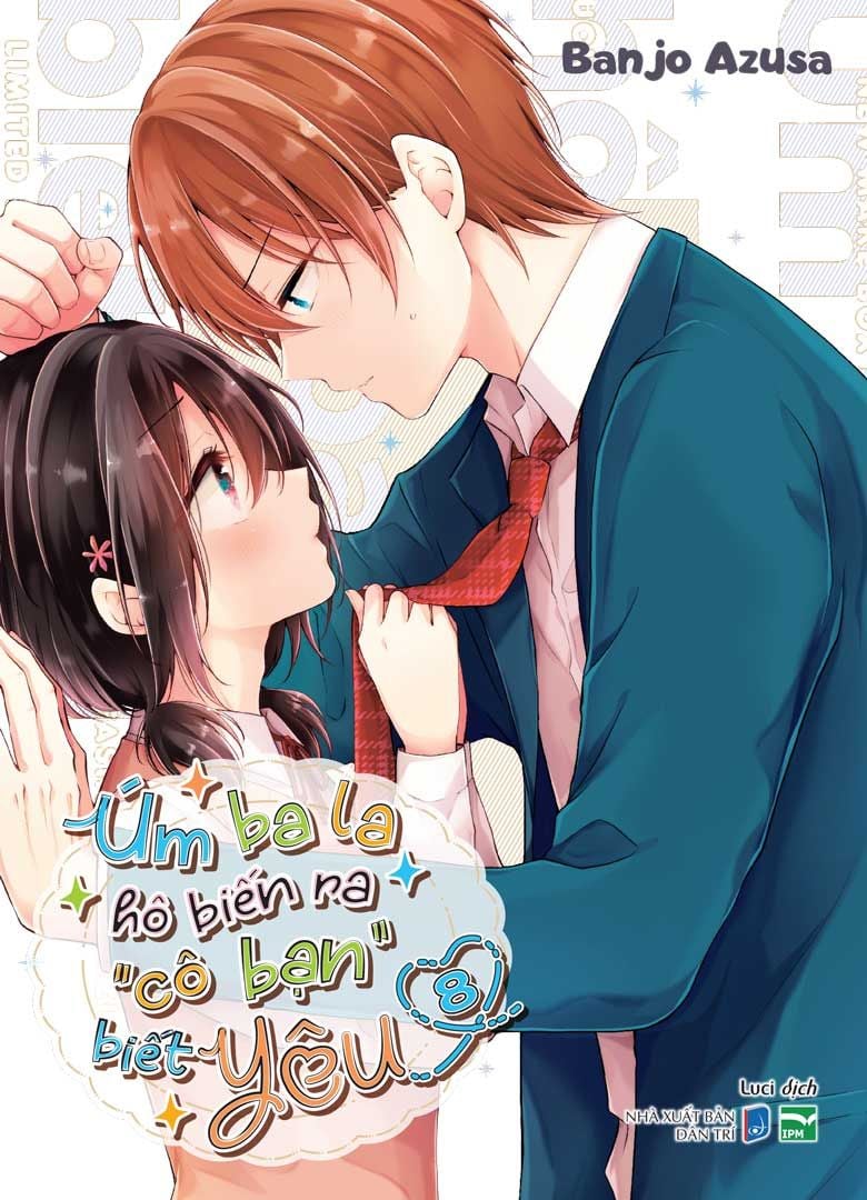 Úm Ba La Hô Biến Ra "Cô Bạn" Biết Yêu - 8 – CÔNG TY CỔ PHẦN XUẤT BẢN VÀ TRUYỀN THÔNG IPM