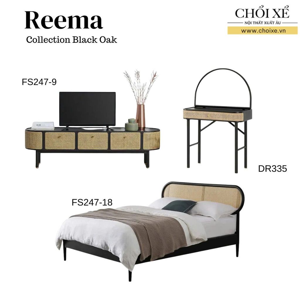 BỘ SƯU TẬP REEMA BLACK OAK – Chổi Xể - Nội Thất Xuất Âu Số 1 Việt Nam