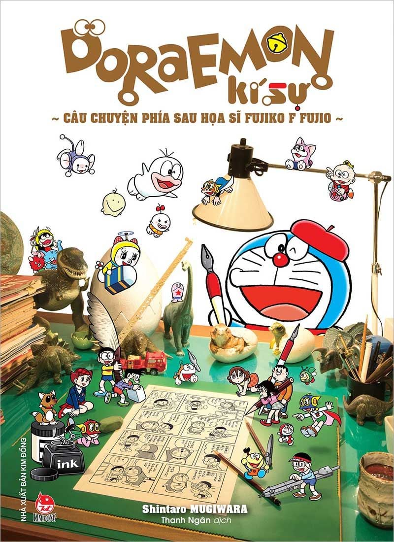 Doraemon kí sự - Câu chuyện phía sau họa sĩ Fujiko F Fujio – Nhà xuất bản Kim Đồng