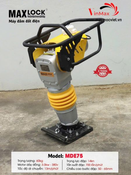 Máy đầm đất điện Maxlock MDE75 – Vinmax- maymocviet.vn