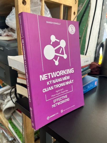 Networking: kỹ năng mềm quan trọng nhất - Sharon Connolly – Momo Bookstore