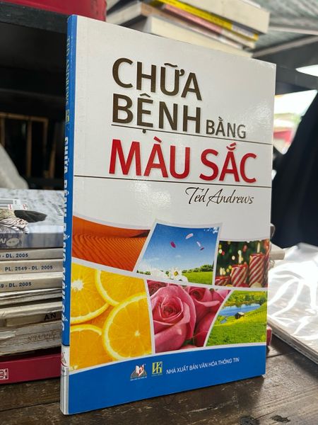 Chữa bệnh bằng màu sắc - Ted Andrews – Momo Bookstore