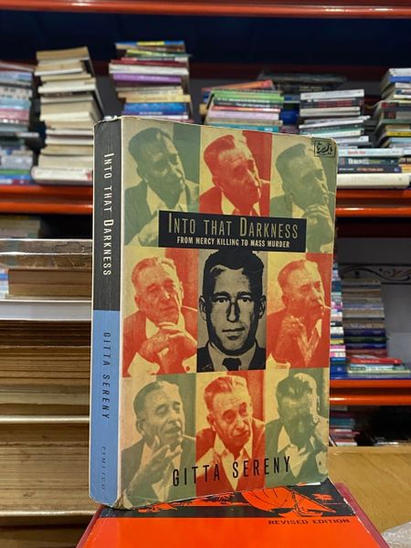 Into That Darkness : From Mercy Killing to Murder - Gitta Sereny – Momo ...