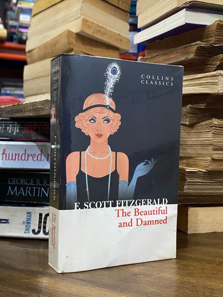 THE BEAUTIFUL AND DAMNED - F. Scott Fitzgerald (Collín Classics) (2013 ...