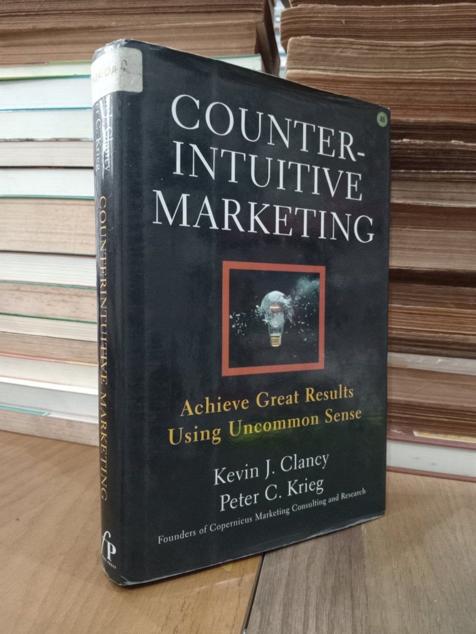 Counterintuitive marketing - Kevin J. Clancy, Peter C. Krieg – Momo ...