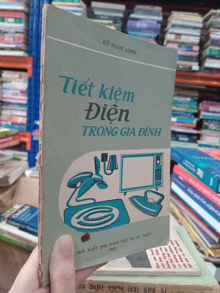 Tiết kiệm điện trong gia đình - Đỗ Ngọc Long – Momo Bookstore